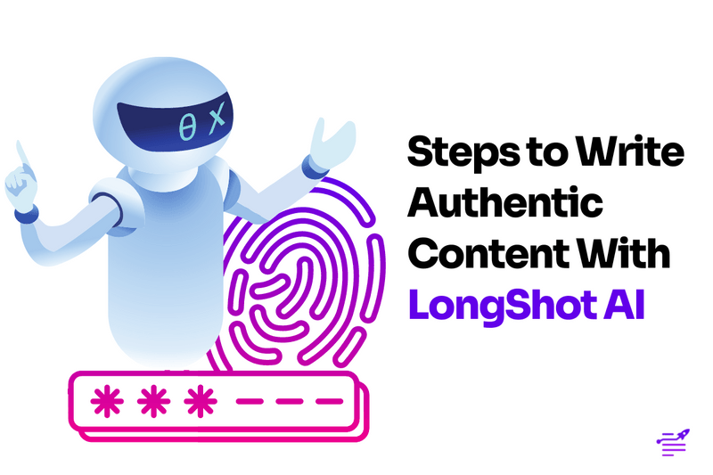 Longshot Ai Best Long Form Ai Writing Assistant And Content Generator